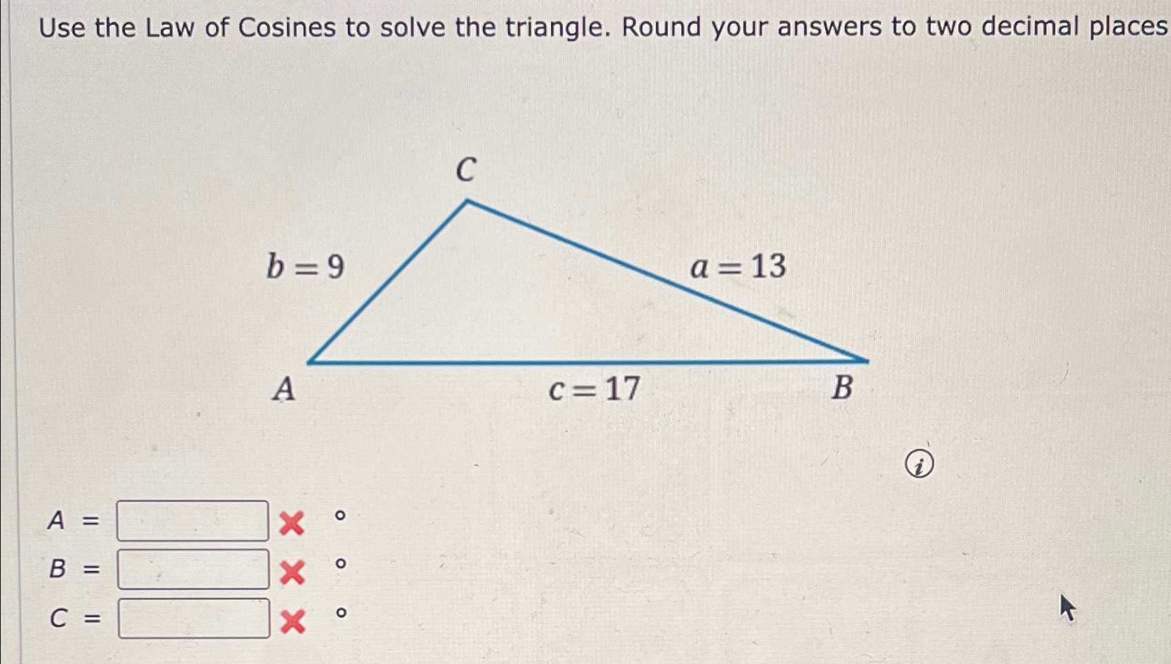 Solved Use the Law of Cosines to solve the triangle. Round | Chegg.com