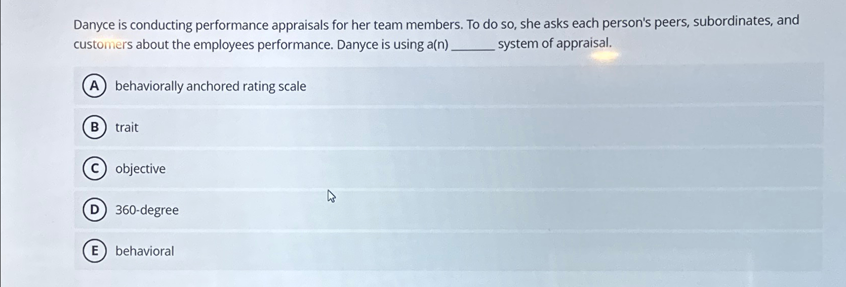 Solved Danyce is conducting performance appraisals for her | Chegg.com