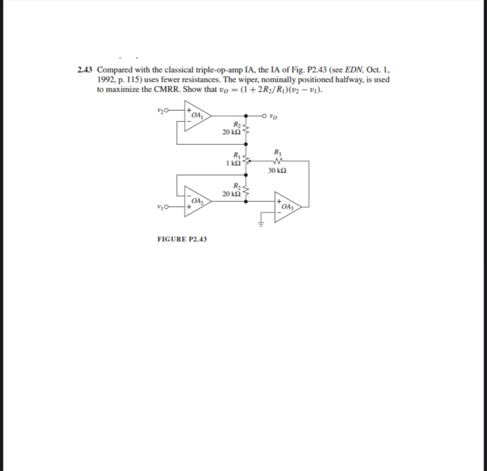 Solved 2.43 Compared with the classical triple-op-amp IA, | Chegg.com