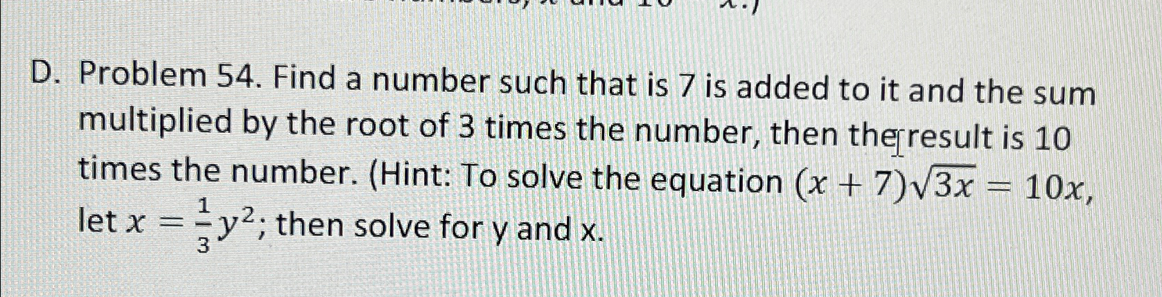 Solved D. ﻿Problem 54. ﻿Find a number such that is 7 ﻿is | Chegg.com