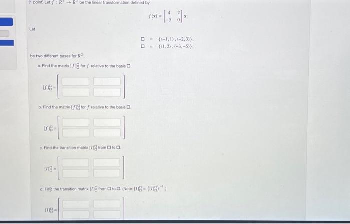 Solved (i point) Let f:R2→R2 be the linear transformation | Chegg.com
