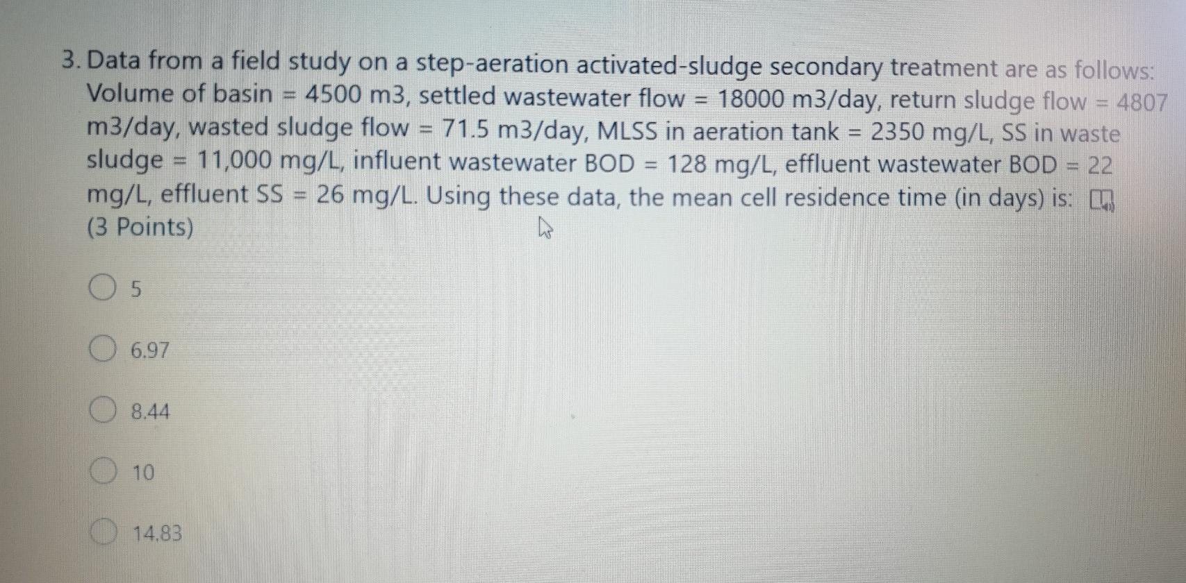 Solved 3. Data from a field study on a step-aeration | Chegg.com