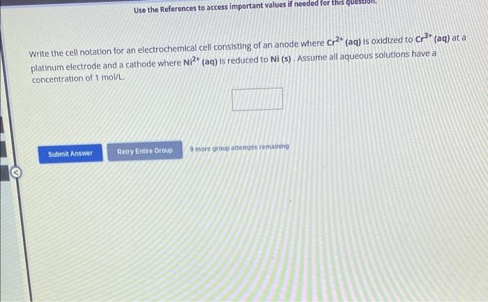 Solved Write the cell notation for an electrochemical cell | Chegg.com