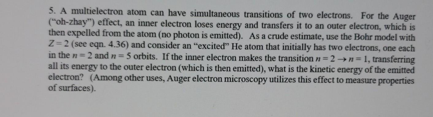 Solved 5. A multielectron atom can have simultaneous | Chegg.com