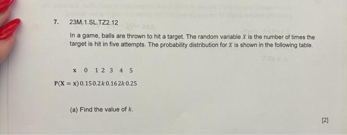 Solved 7. 23M.1.SL.TZ2.12 In a game, balls are thrown to hit | Chegg.com