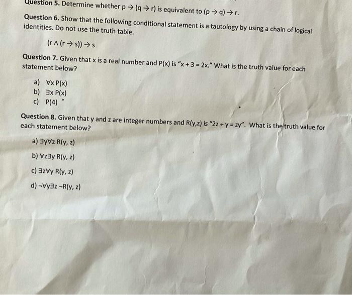Solved Question 5. Determine whether p → (9 → r) is | Chegg.com