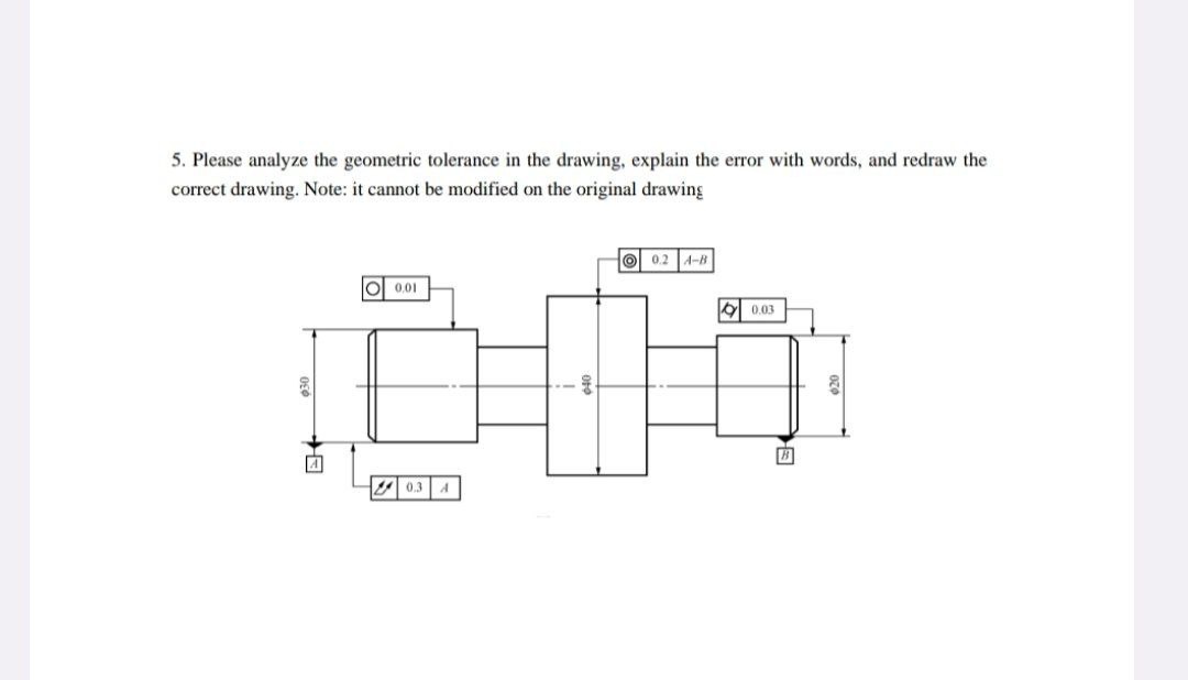 Solved Please analyze the geometric tolerance in the | Chegg.com