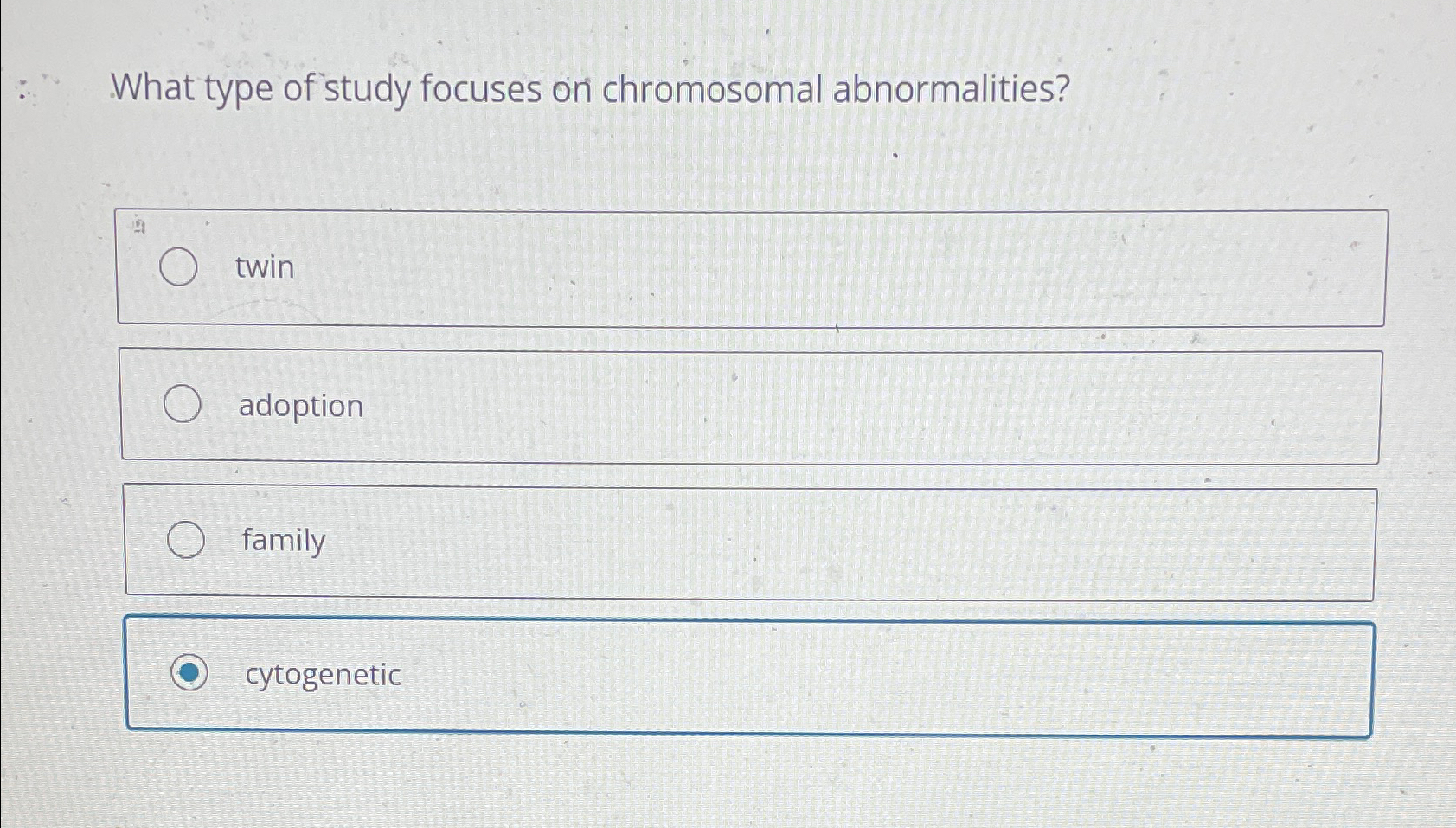 Solved What type of study focuses on chromosomal | Chegg.com