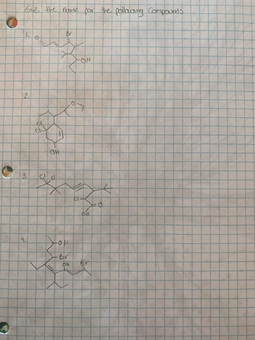 Solved Give the name for the following Compounds CE OH Br OB | Chegg.com