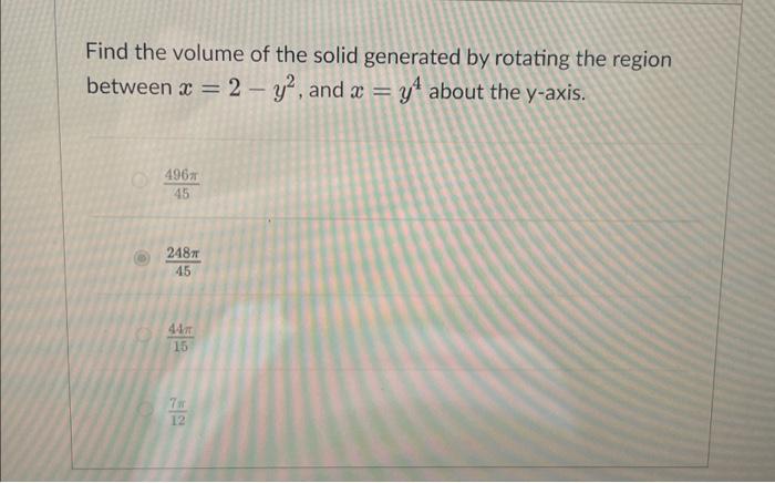 Solved Find the volume of the solid generated by rotating | Chegg.com