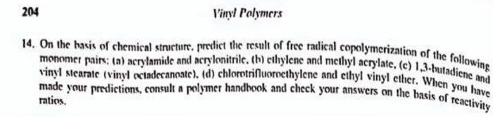 Solved 14. On the havis of chemical structure, predict the | Chegg.com