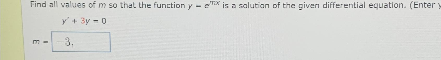 Solved Find all values of m ﻿so that the function y=emx ﻿is | Chegg.com
