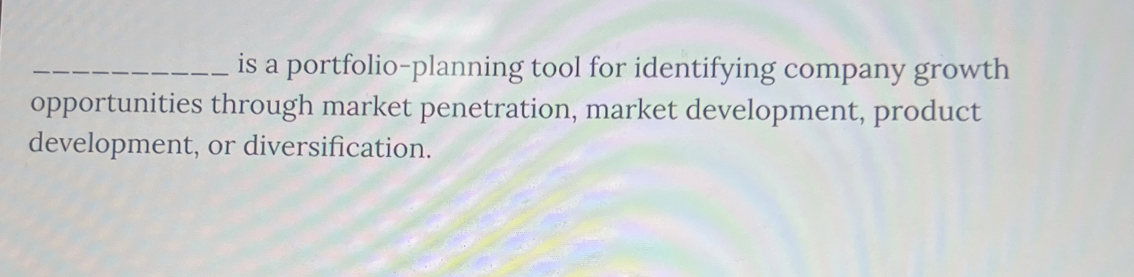 Solved is a portfolio-planning tool for identifying company | Chegg.com