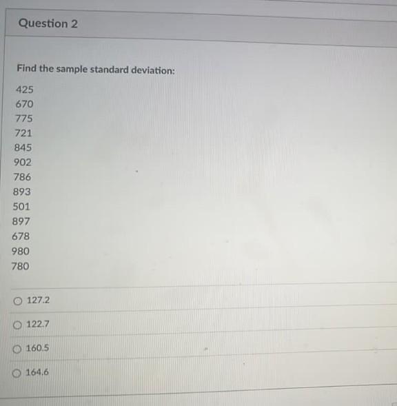 Solved Question 2 Find the sample standard deviation: | Chegg.com