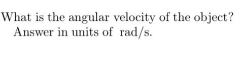 Solved The rigid object shown is rotated about an axis | Chegg.com