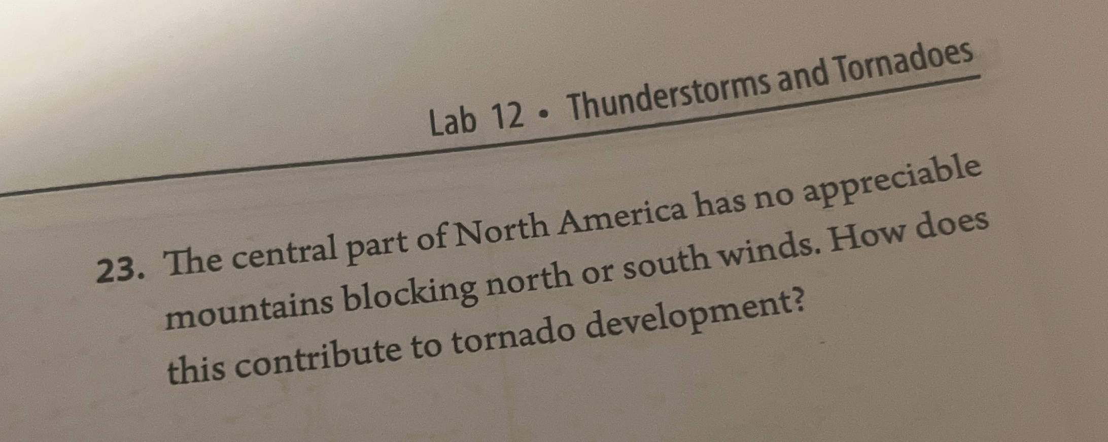 Solved Lab 12 . ﻿Thunderstorms and Tornadoes23. ﻿The central | Chegg.com