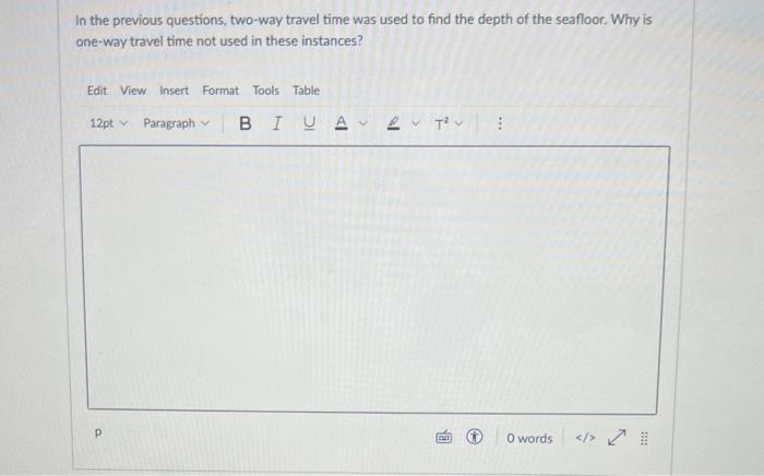 Solved In the previous questions, two-way travel time was | Chegg.com