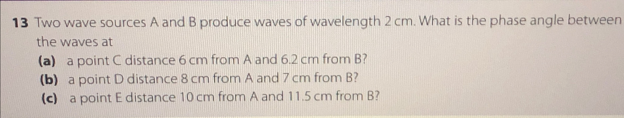 Solved 13 ﻿Two wave sources A and B ﻿produce waves of | Chegg.com