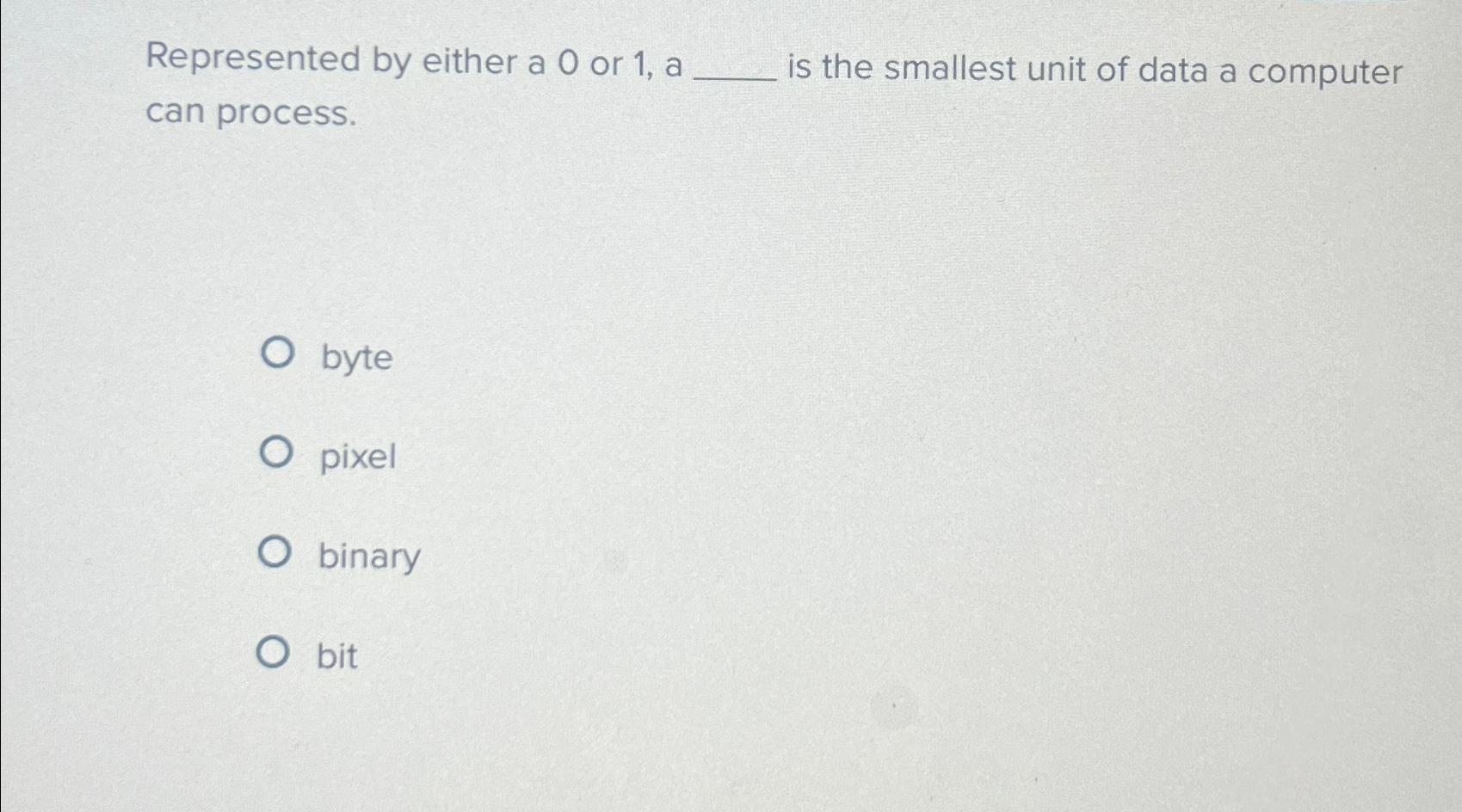 Solved Represented By Either A 0 ﻿or 1 ﻿a Is The Smallest