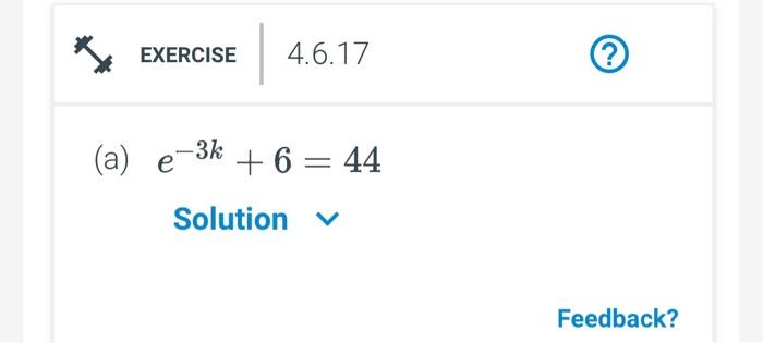Solved e−3k+6=44 | Chegg.com