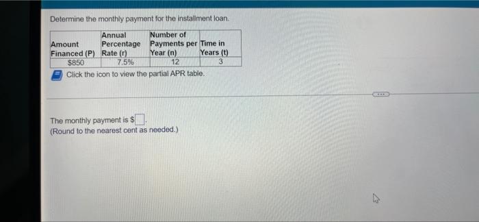 Solved Determine the monthly payment for the installment | Chegg.com
