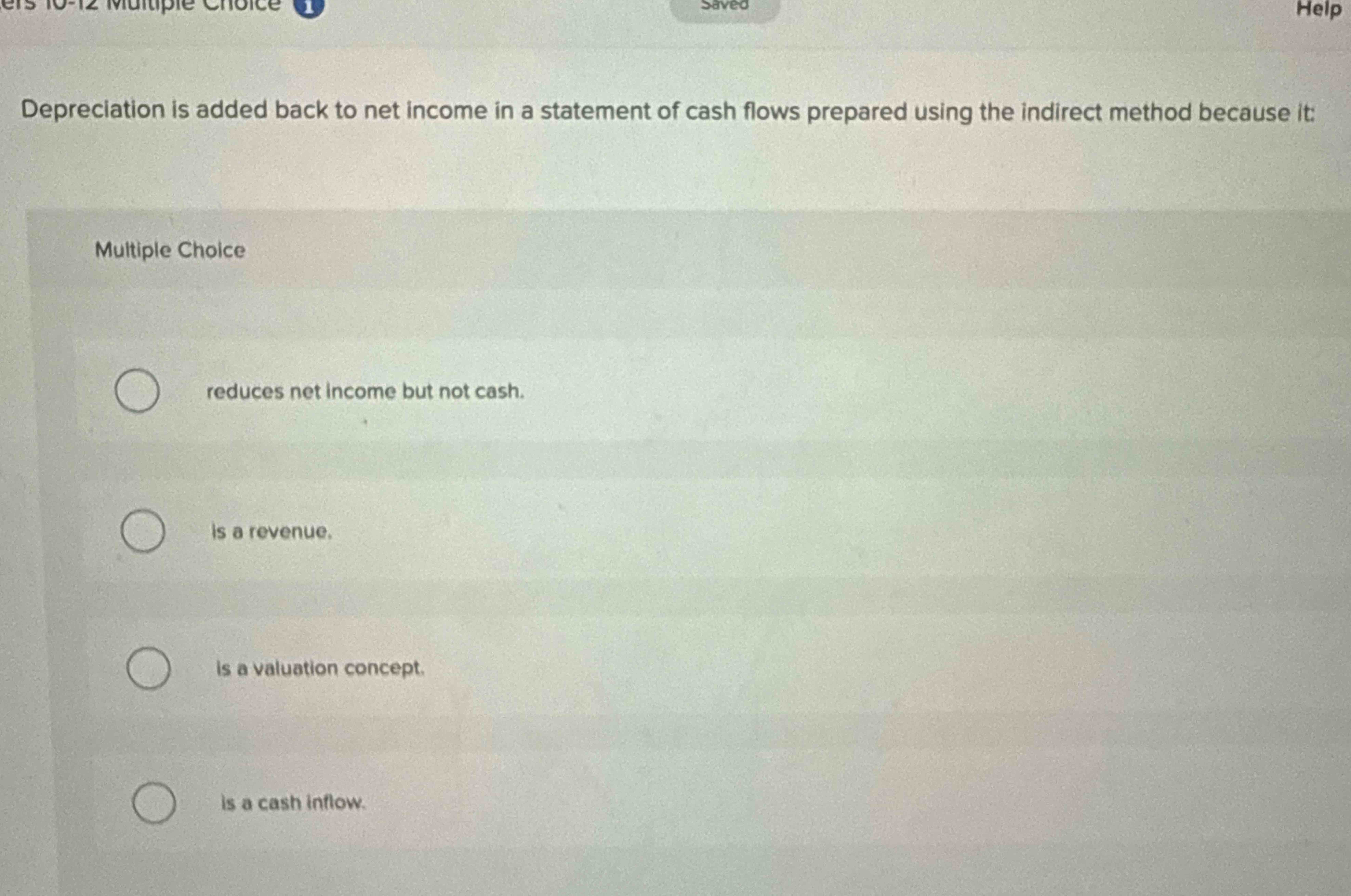 Solved Depreciation is added back to net income in a | Chegg.com