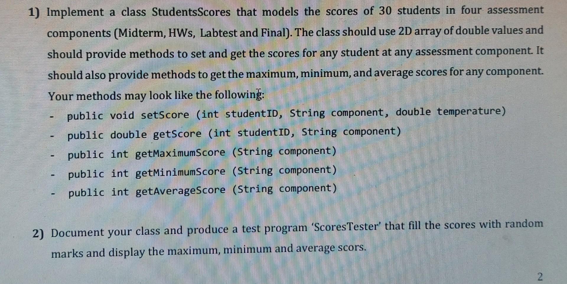 Solved 1) Implement a class StudentsScores that models the | Chegg.com