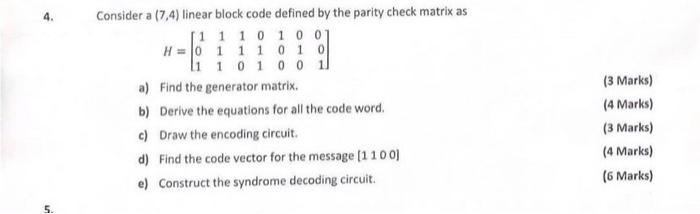 Consider a (7,4) linear block code defined by the | Chegg.com
