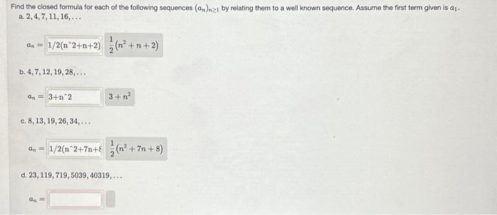 Solved Find the closed formula for each of the following | Chegg.com