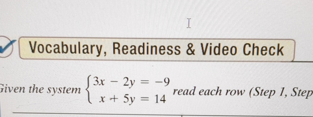 Solved Vocabulary, Readiness & Video CheckIiven the system | Chegg.com Solved Vocabulary, Readiness & Video CheckIiven the system | Chegg.com