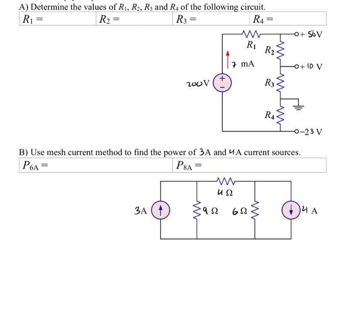 Solved R1=R2=R3=R4= B) Use mesh current method to find the | Chegg.com