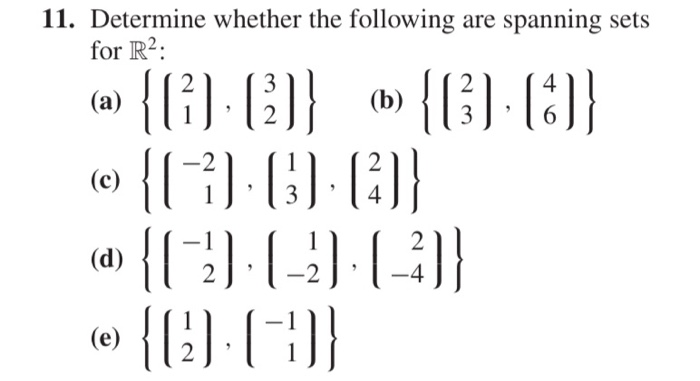 Solved 11. Determine whether the following are spanning sets | Chegg.com