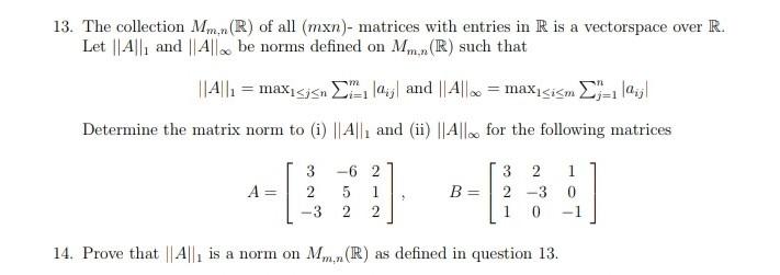 Solved 13. The collection Mm.n(R) of all (mxn)- matrices | Chegg.com