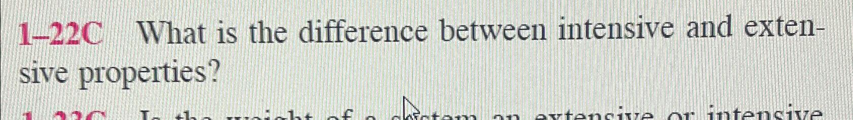 Solved 1-22C What is the difference between intensive and | Chegg.com