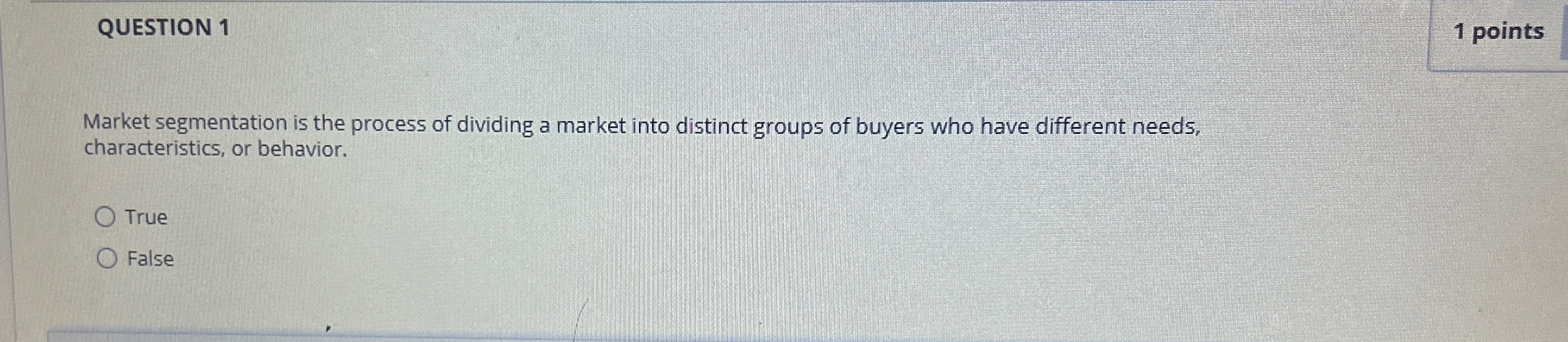 Solved QUESTION 11 ﻿pointsMarket segmentation is the process | Chegg.com