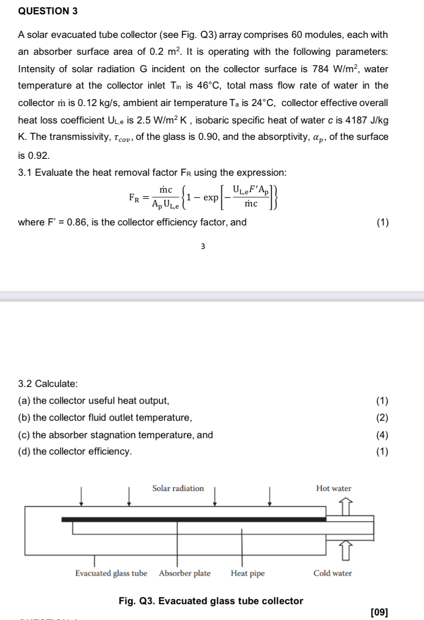 Solved QUESTION 3A solar evacuated tube collector (see Fig. | Chegg.com Solved QUESTION 3A solar evacuated tube collector (see Fig. | Chegg.com