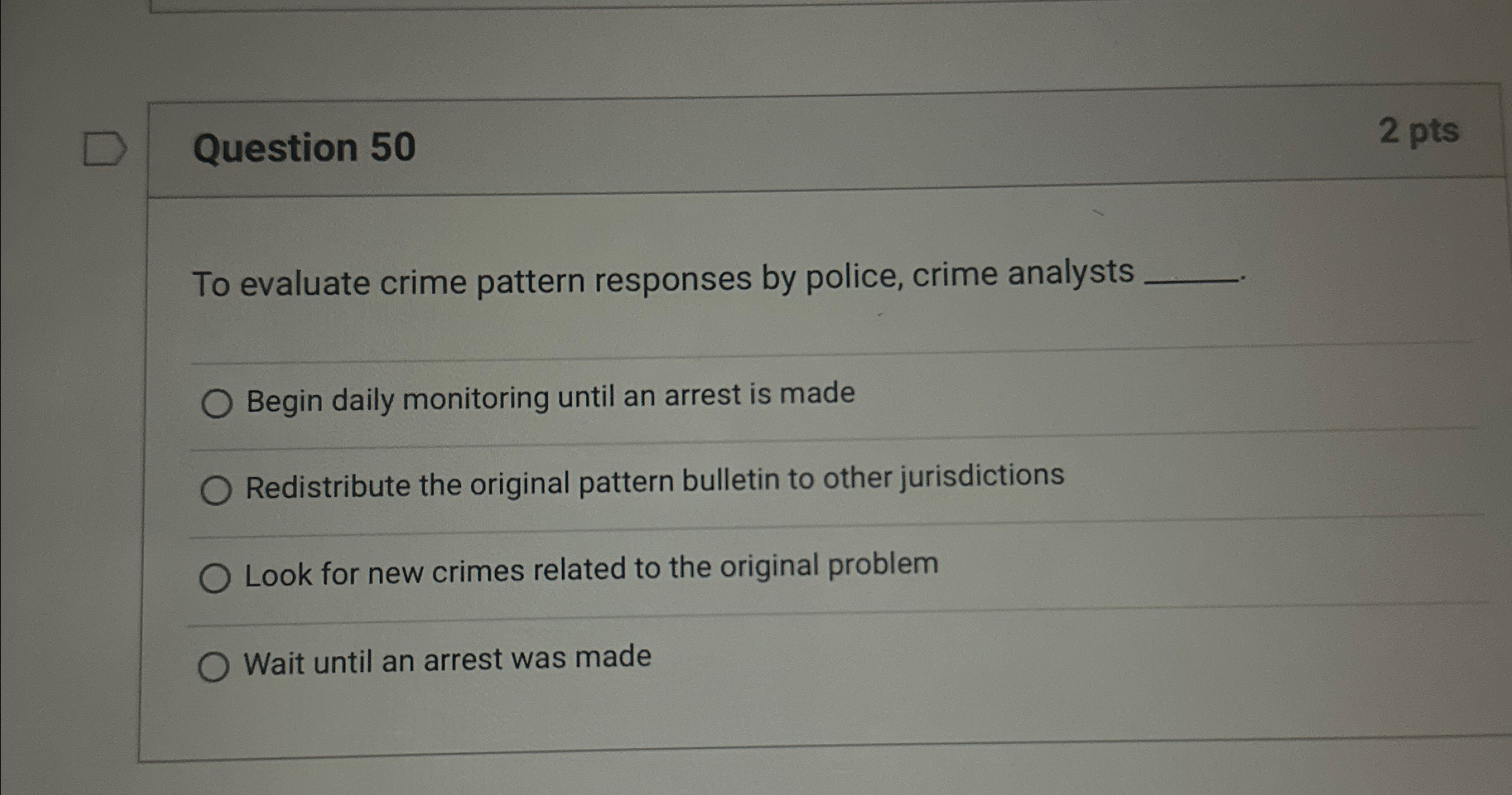 Solved Question 502 ﻿ptsTo evaluate crime pattern responses | Chegg.com