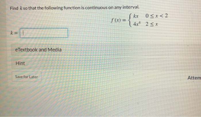Solved Find k so that the following function is continuous | Chegg.com
