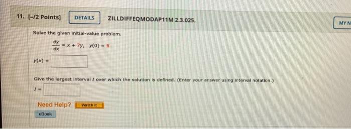 Solved 11. [-/2 Points) DETAILS ZILLDIFFEQMODAP11M 2.3.025. | Chegg.com Solved 11. [-/2 Points) DETAILS ZILLDIFFEQMODAP11M 2.3.025. | Chegg.com