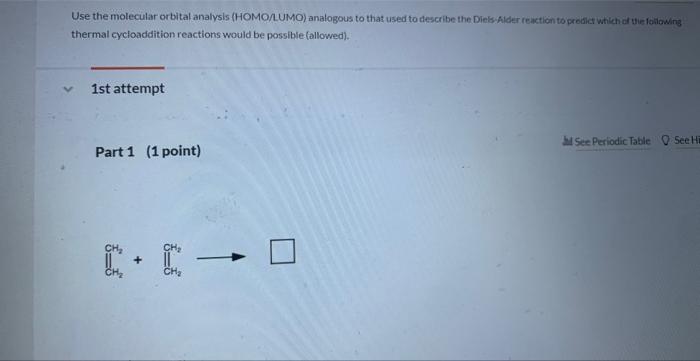 Solved Use the molecular orbital analysis (HOMO/UMO) | Chegg.com