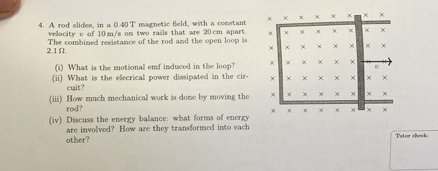 Solved A rod slides, in a 0.40 ﻿T magnetic field, with a | Chegg.com