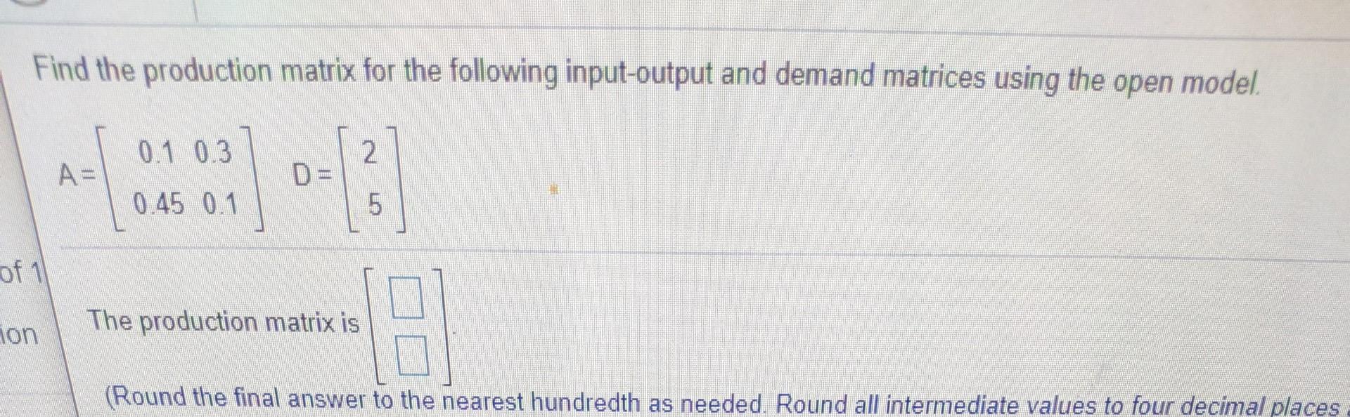 Solved Find the production matrix for the following | Chegg.com