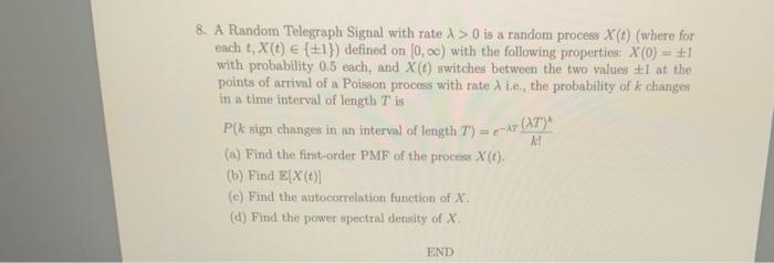 8. A Random Telegraph Signal with rate X > 0 is a | Chegg.com