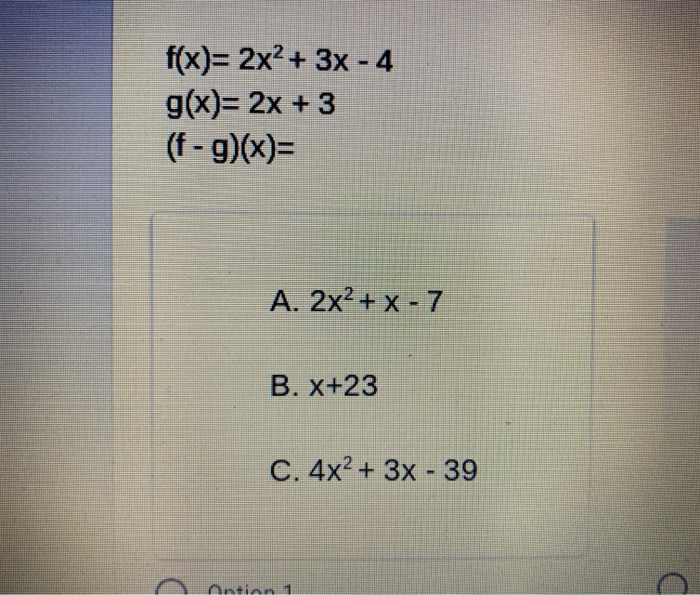 Solved F X 2x2 3x 4 G X 2x 3 F G X A 3x2 5x