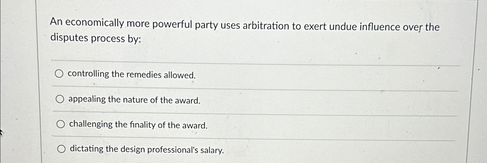 Solved An economically more powerful party uses arbitration | Chegg.com