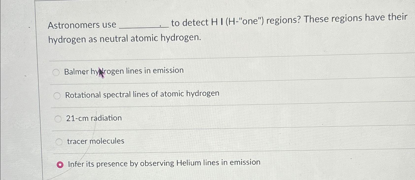 Solved Astronomers Use ﻿to Detect H I H One ﻿regions