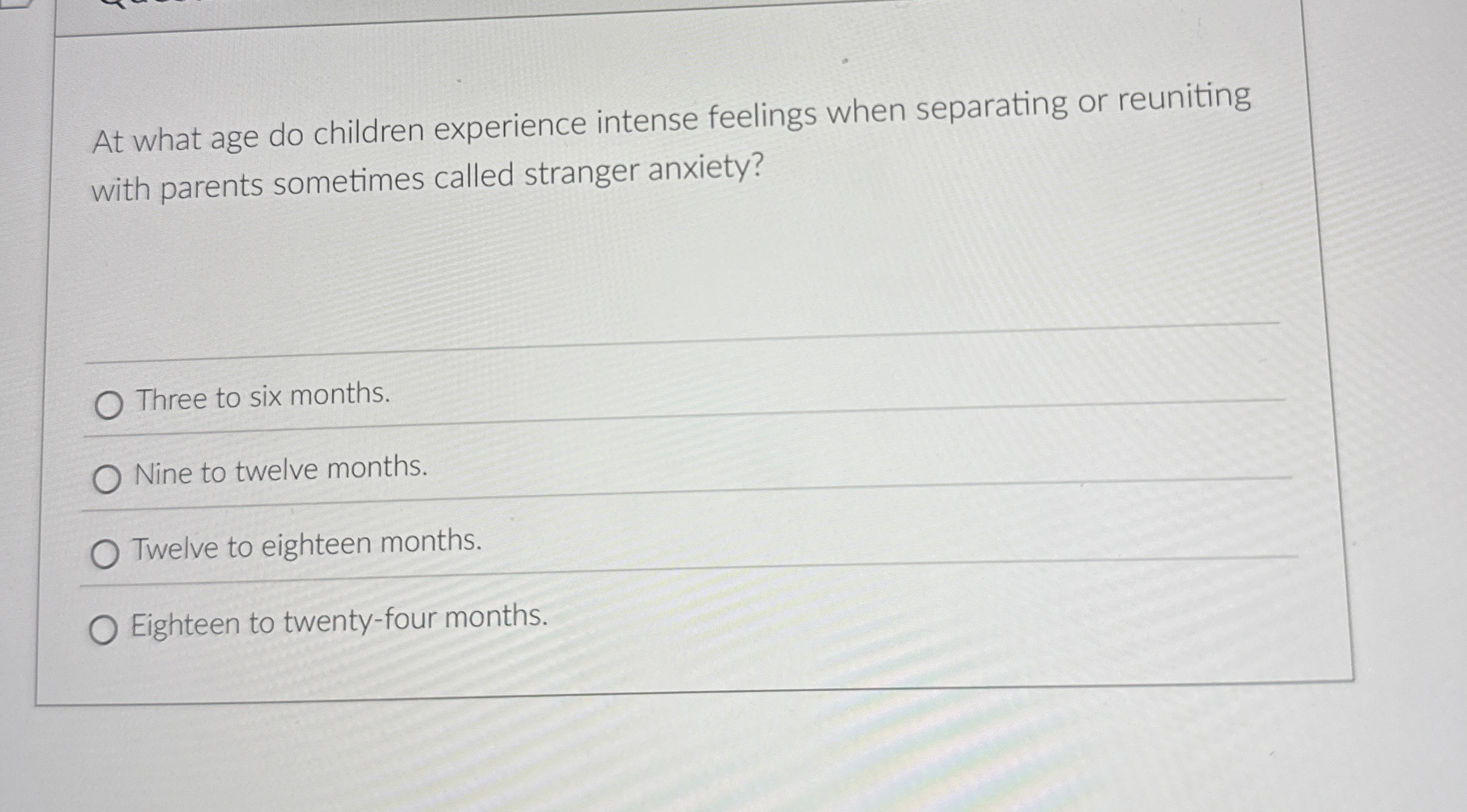 [Solved]: At what age do children experience intense feeling