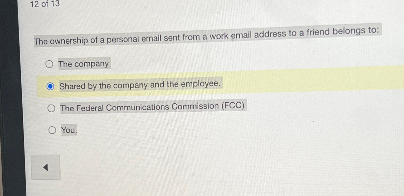 Solved 12 ﻿of 13The ownership of a personal email sent from | Chegg.com