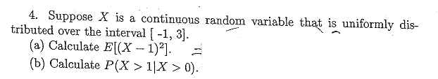 Solved Suppose X is a continuous random variable that is | Chegg.com