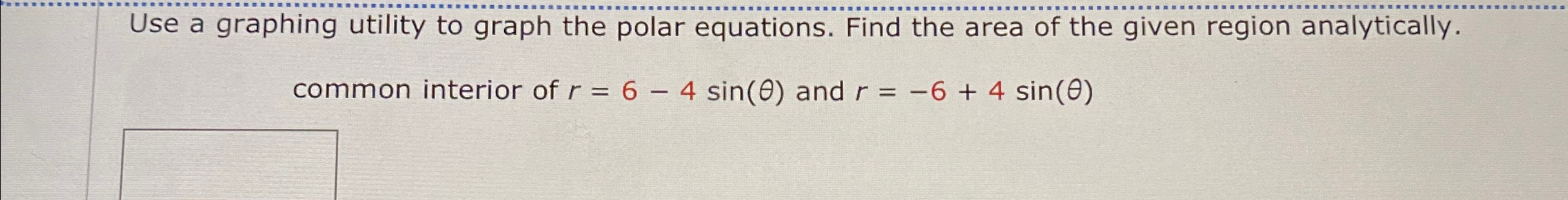 Solved Use a graphing utility to graph the polar equations. | Chegg.com